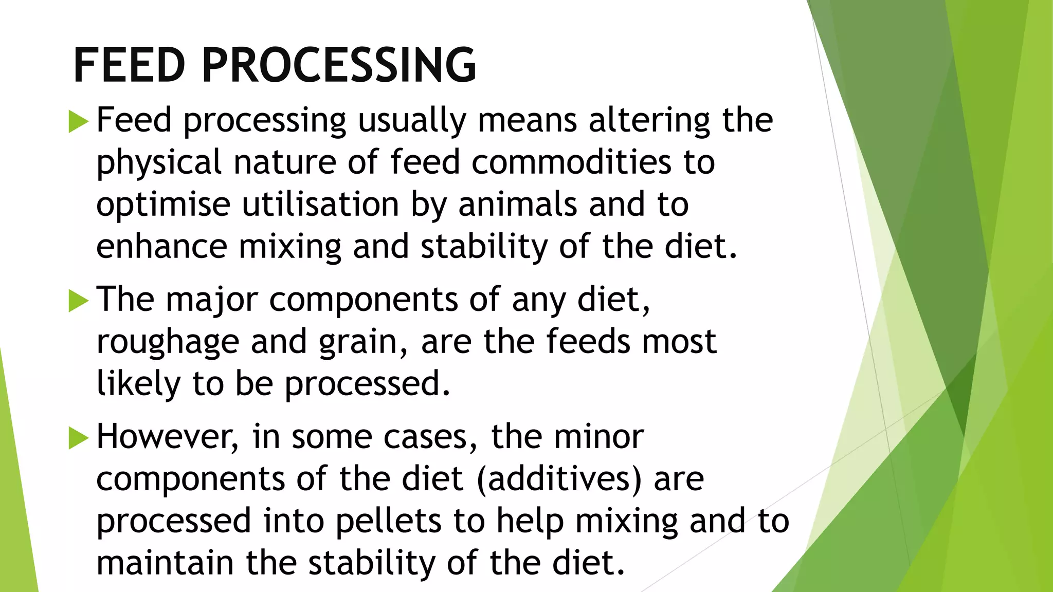 processing of feeds and forage | PPTX