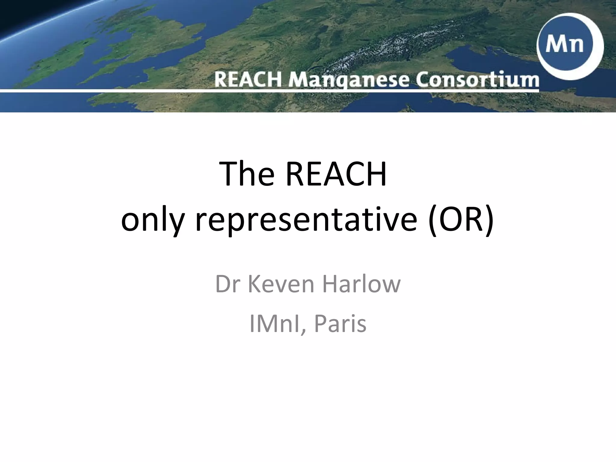 EU REACH Only Representative (OR) | PPT