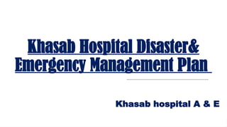 An example of a Hospital Disaster & Emergency Management Plan and A&E ...