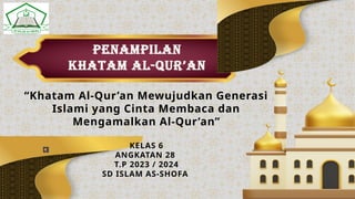 Powerpoint Khatam SD Islam As Shofa TP. 2023/2024 .pptx