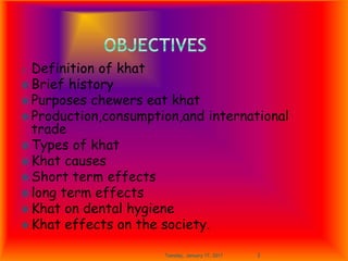 Khat presentation effects in health,socioeconomic,originality,types | PPT