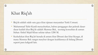 Khat riq'ah | PPTX