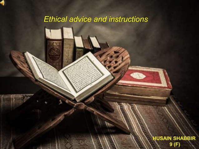 Ethical advice and instructions ppt by husain | PPTX