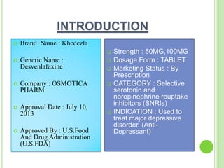 New Drug-Khedezla | PPTX