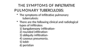 Infiltrative pulmonary tuberculosis in human | PPTX