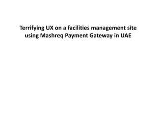 Example of Mashreq Payment gateway | PPTX