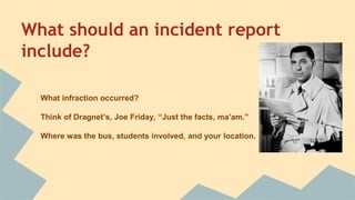 Improving Your School Bus Incident Reports | PPTX