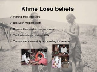 Khmer Loeu tribe - IEV / S term | PPTX | National & Civic Holidays | Holidays