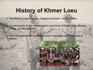 Khmer Loeu tribe - IEV / S term | PPTX | National & Civic Holidays | Holidays