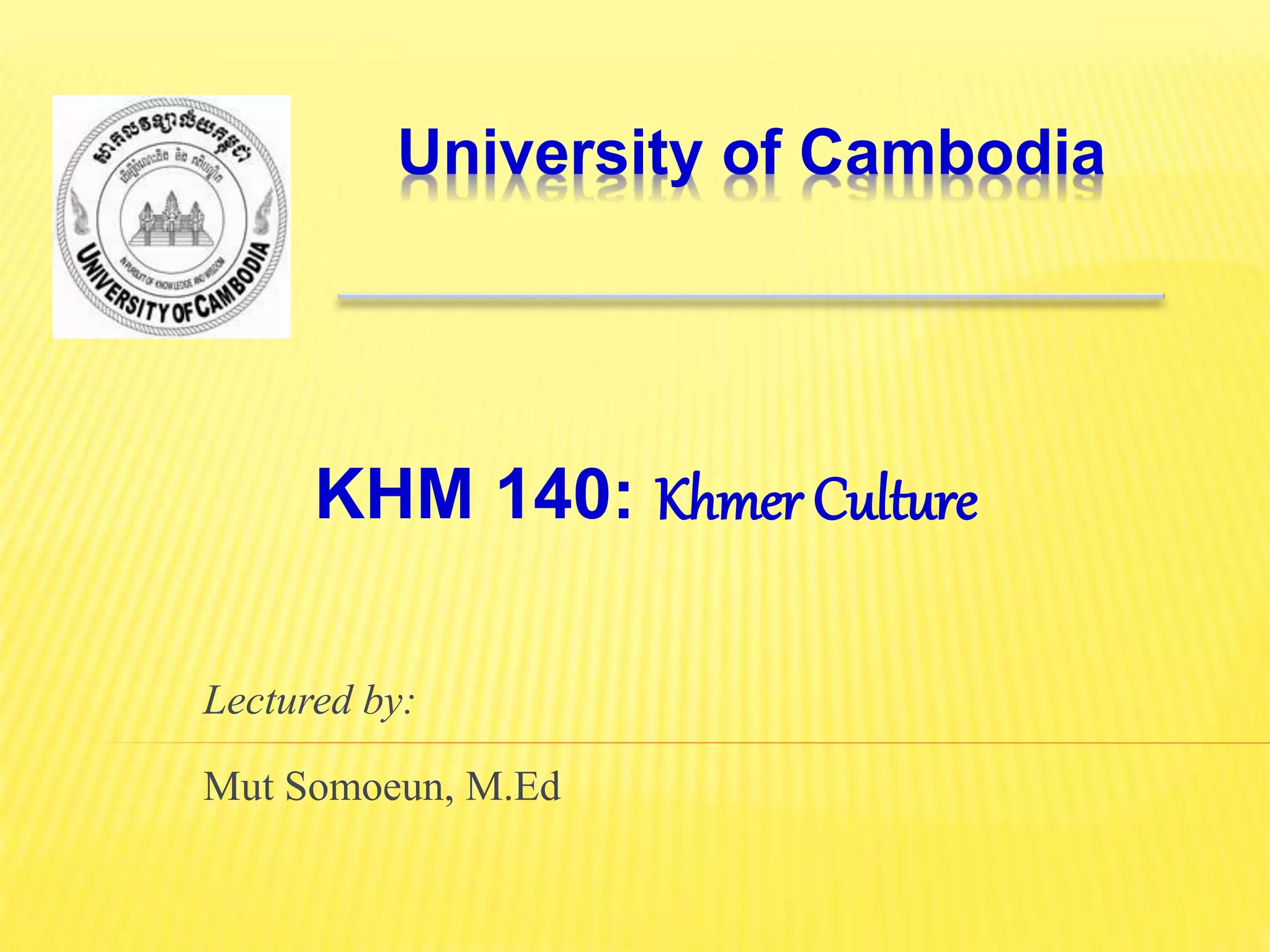 Khmer culture, civilization (part6) | PPT