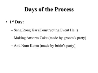 Khmer Culture: Khmer traditional wedding | PPTX