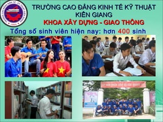 Khoa Xây Dựng - Giao Thông Trường Cao Đẳng KTKT Kiên Giang | PPT
