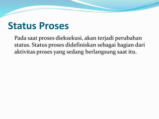 Khoirul Mar’ati - Proses pada sistem operasi | PPT | Free Download