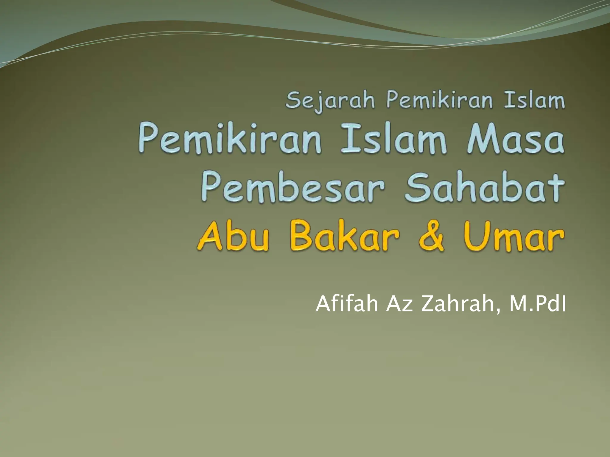 Kekhalifahan masa abu bakar As shiddiq.ppt