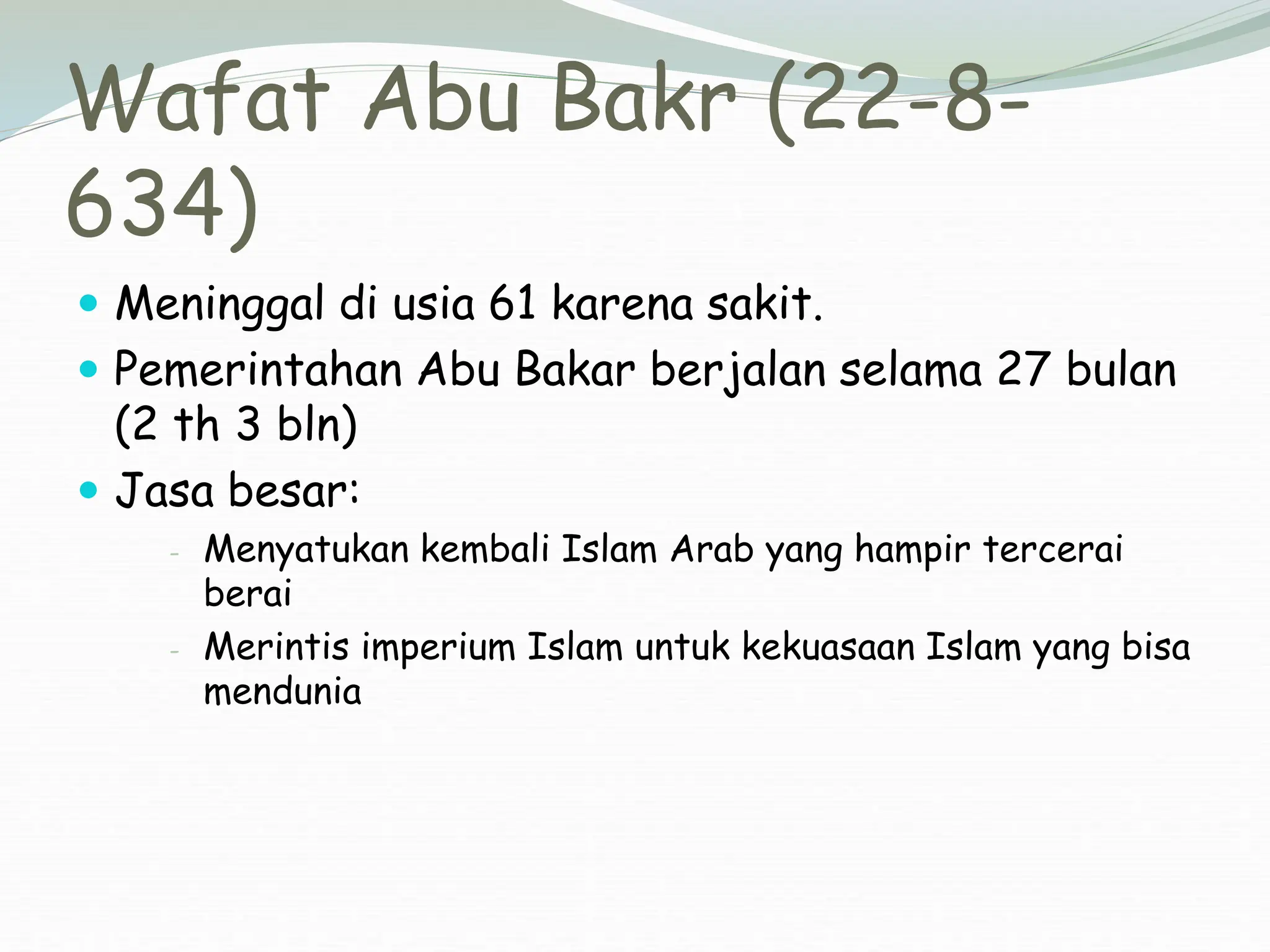 Kekhalifahan masa abu bakar As shiddiq.ppt