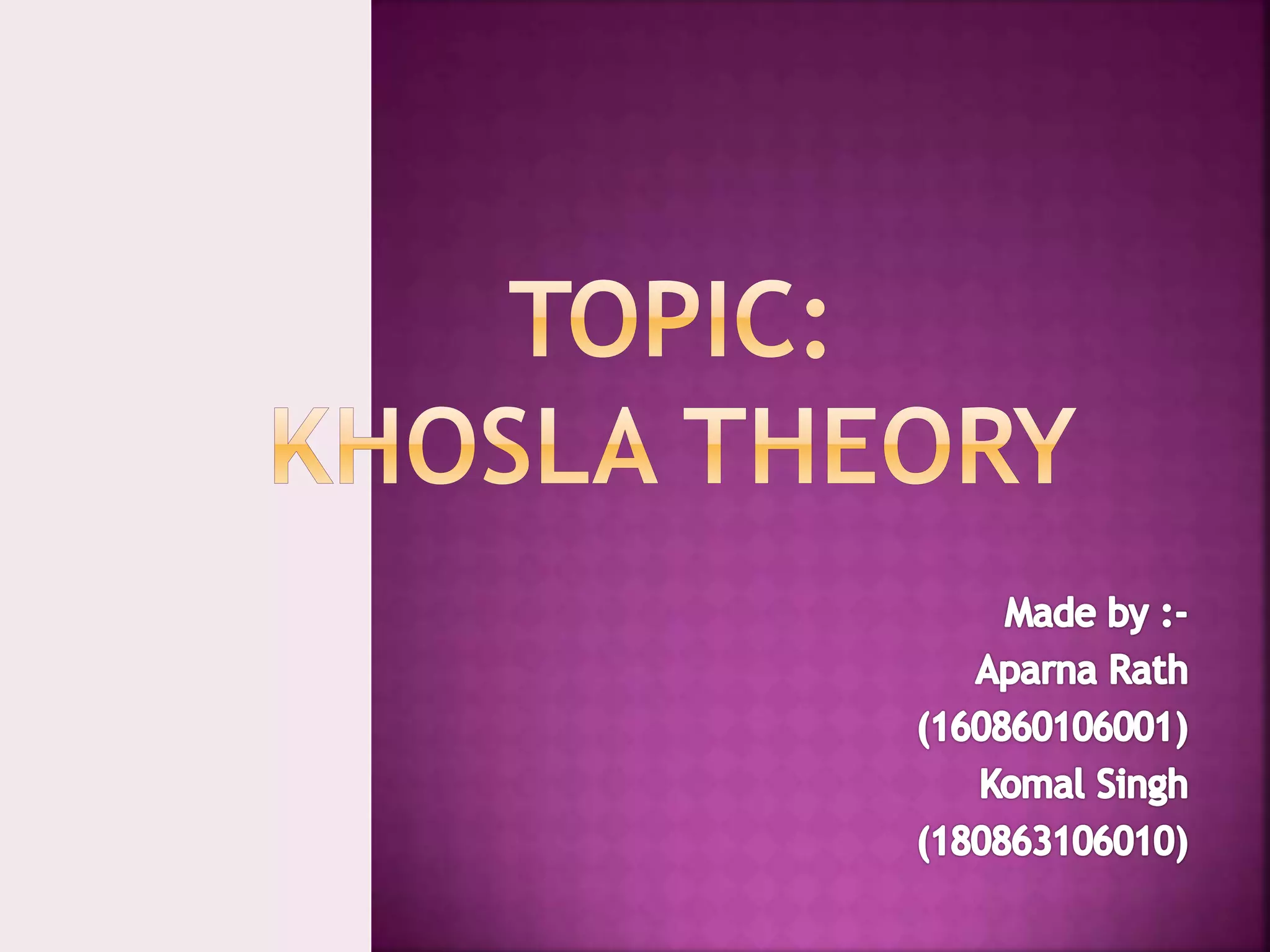 Khosla theory | PPTX