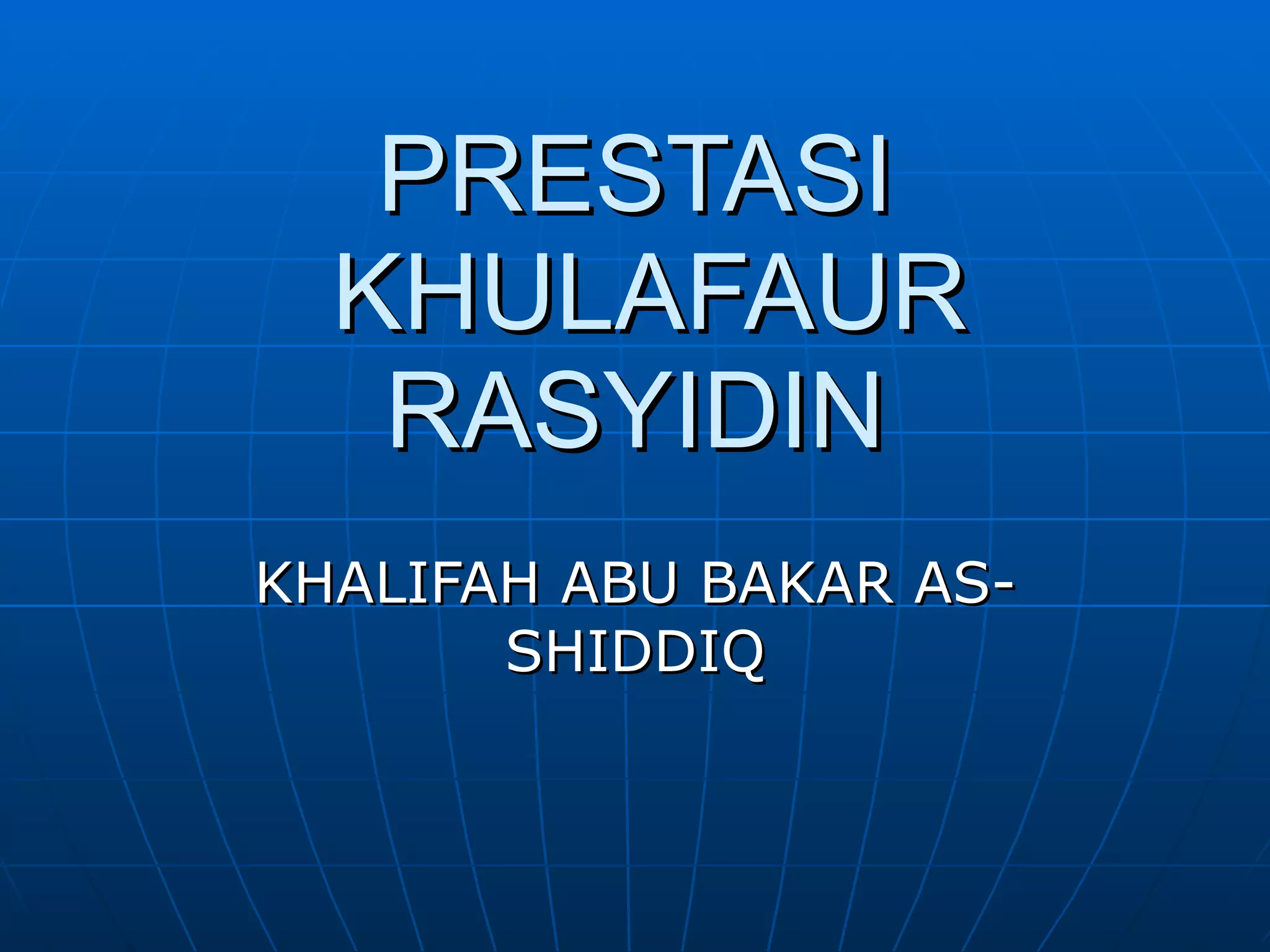 Khulafaur rasyidin | PPT
