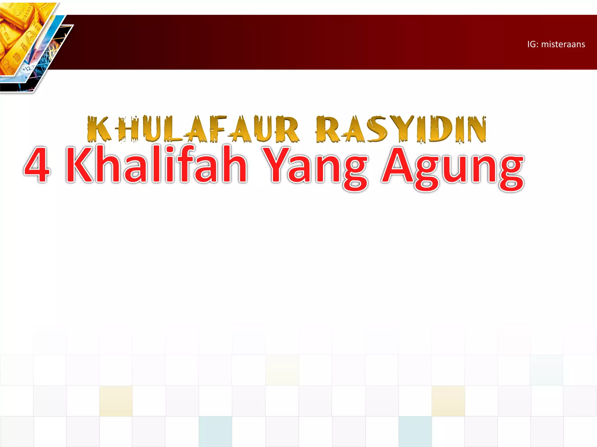 KHULAFAUR RASYIDIN | PDF
