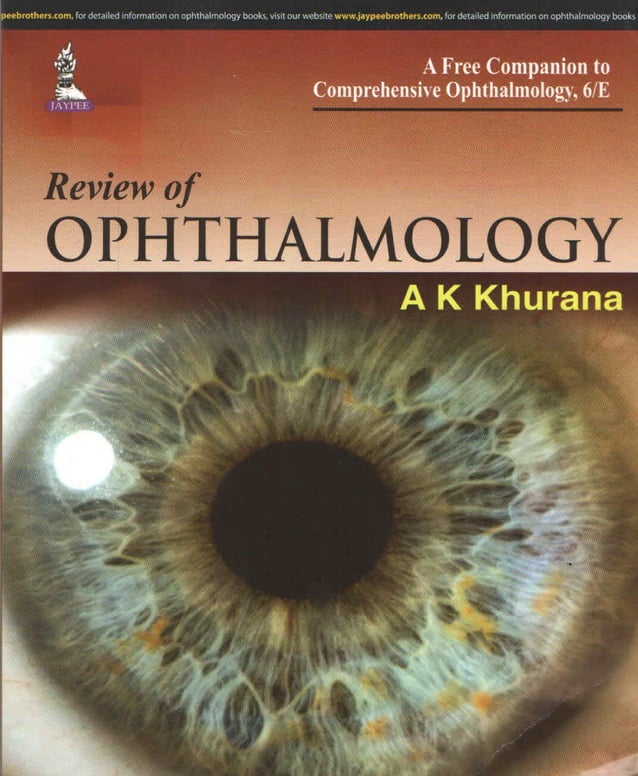 Khurana Review of Ophthalmology 2015.pdf | Eye and Vision Conditions | Diseases and Conditions