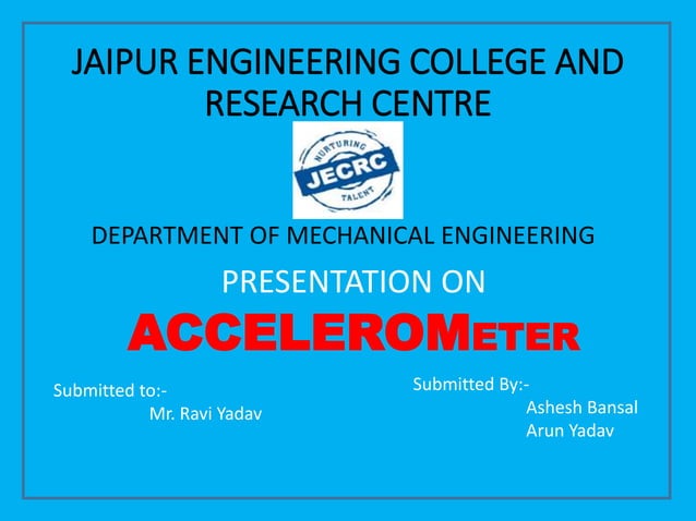 Accelerometer | PPTX | Physics | Science