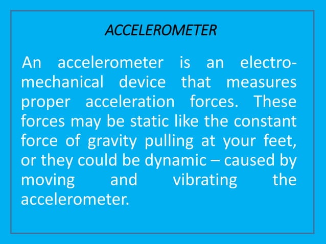 Accelerometer | PPTX | Physics | Science