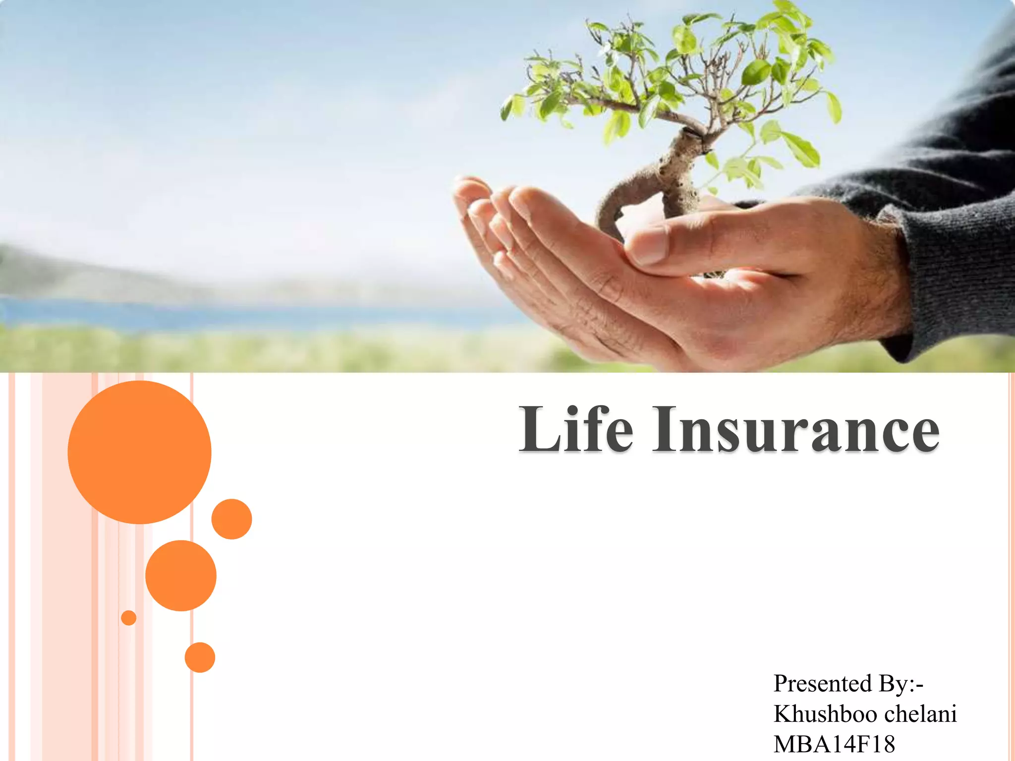 Khushboo chelani (life inssurance) | PPTX