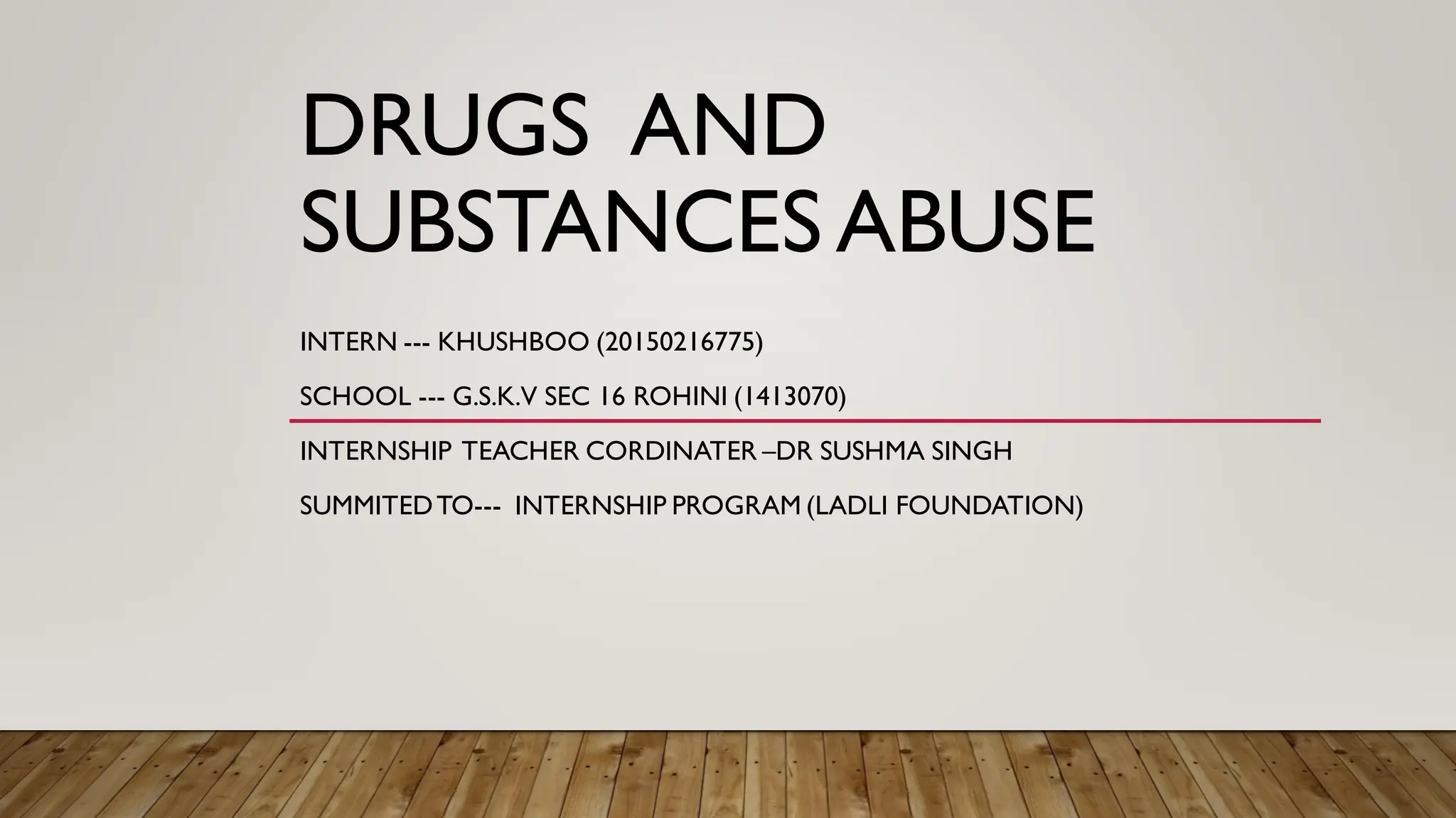 Khushboo of SKV Sector16 Rohini on Drug Abuse .pdf