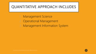 evolution of management - quantitative approach of management | PPTX