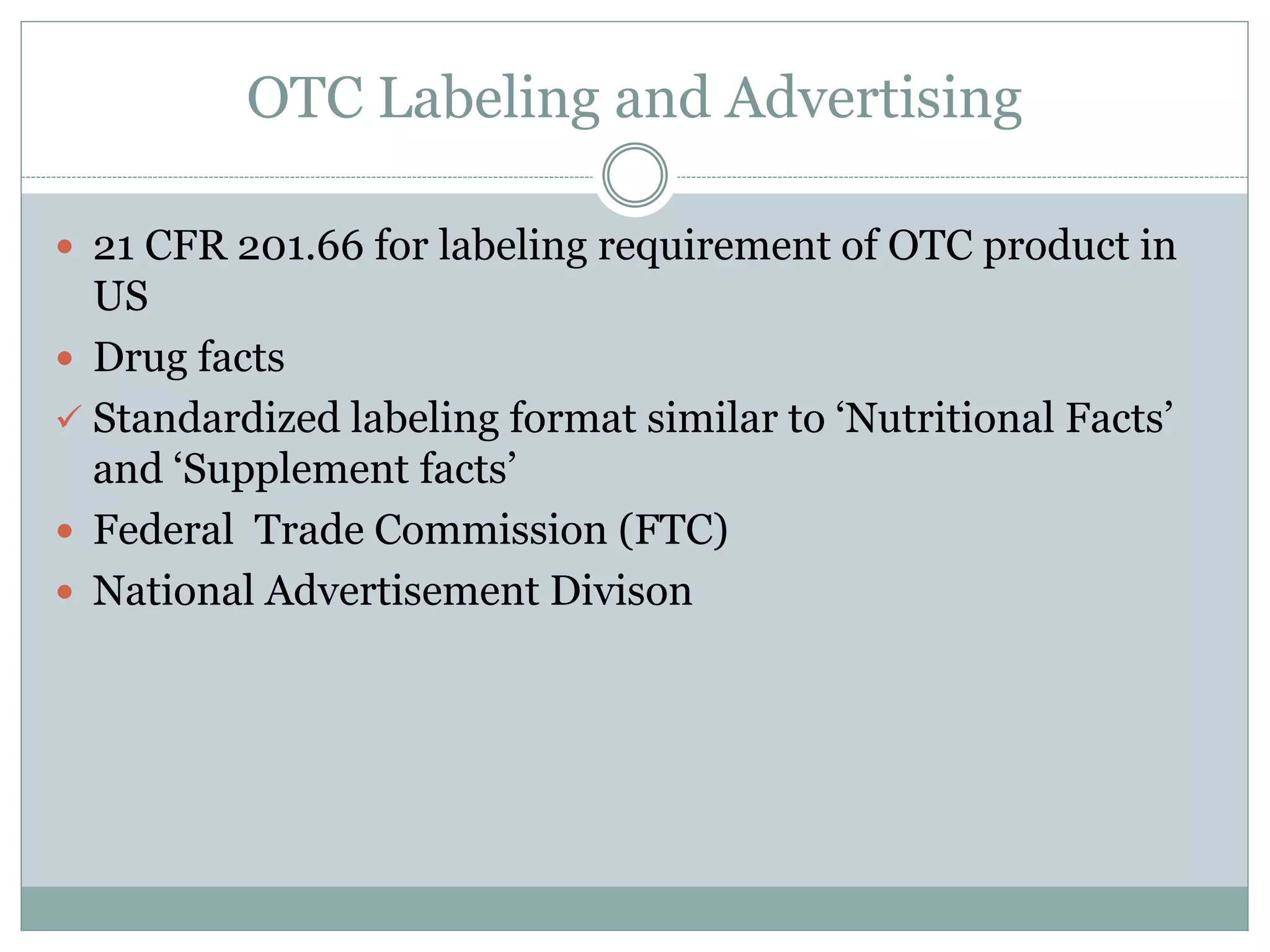 Regulatory requirements for otc drugs as per usfda | PPTX