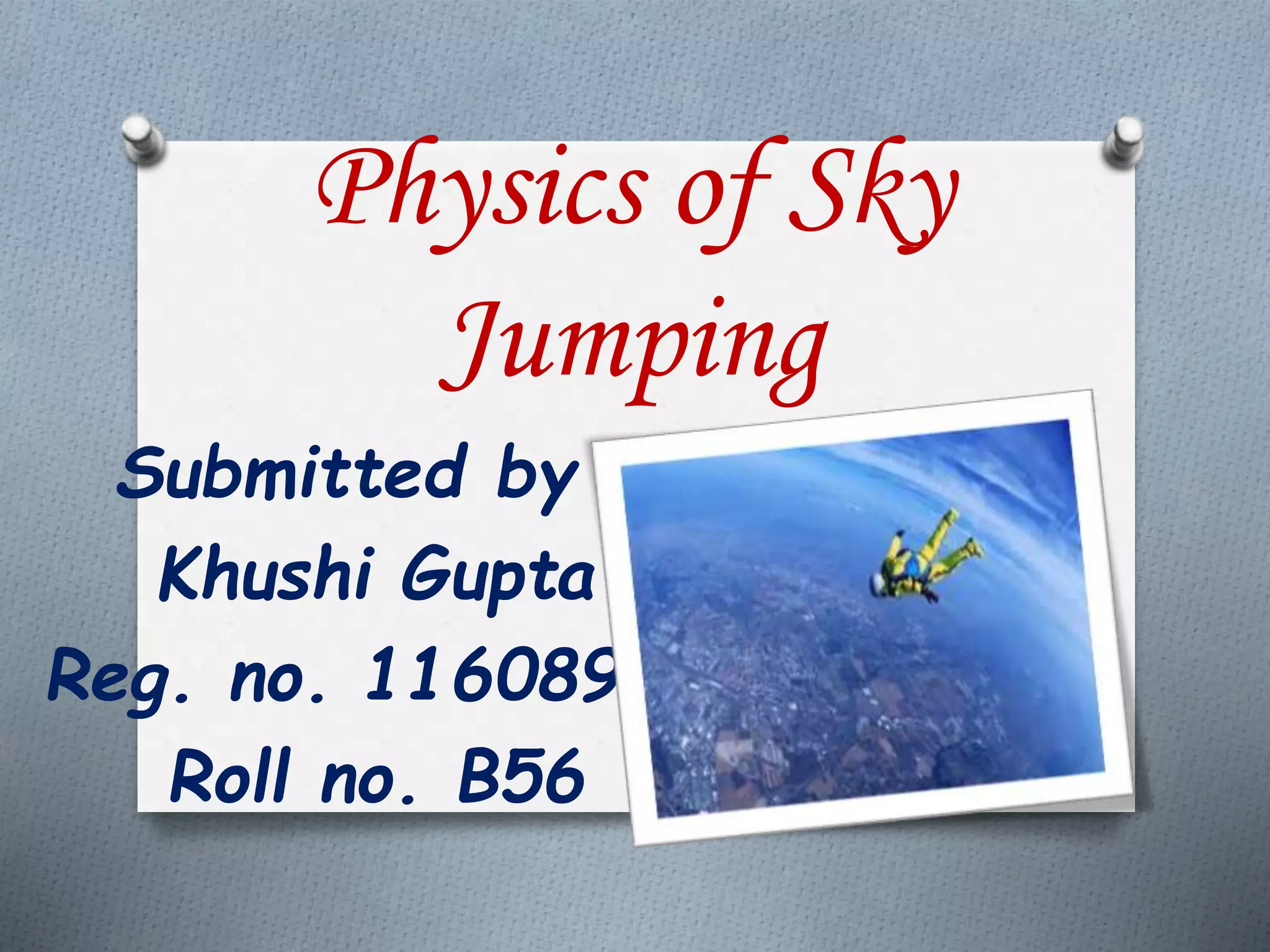 PHYSICS BEHIND SKY JUMPING | PPTX