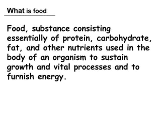 What is food | PPT