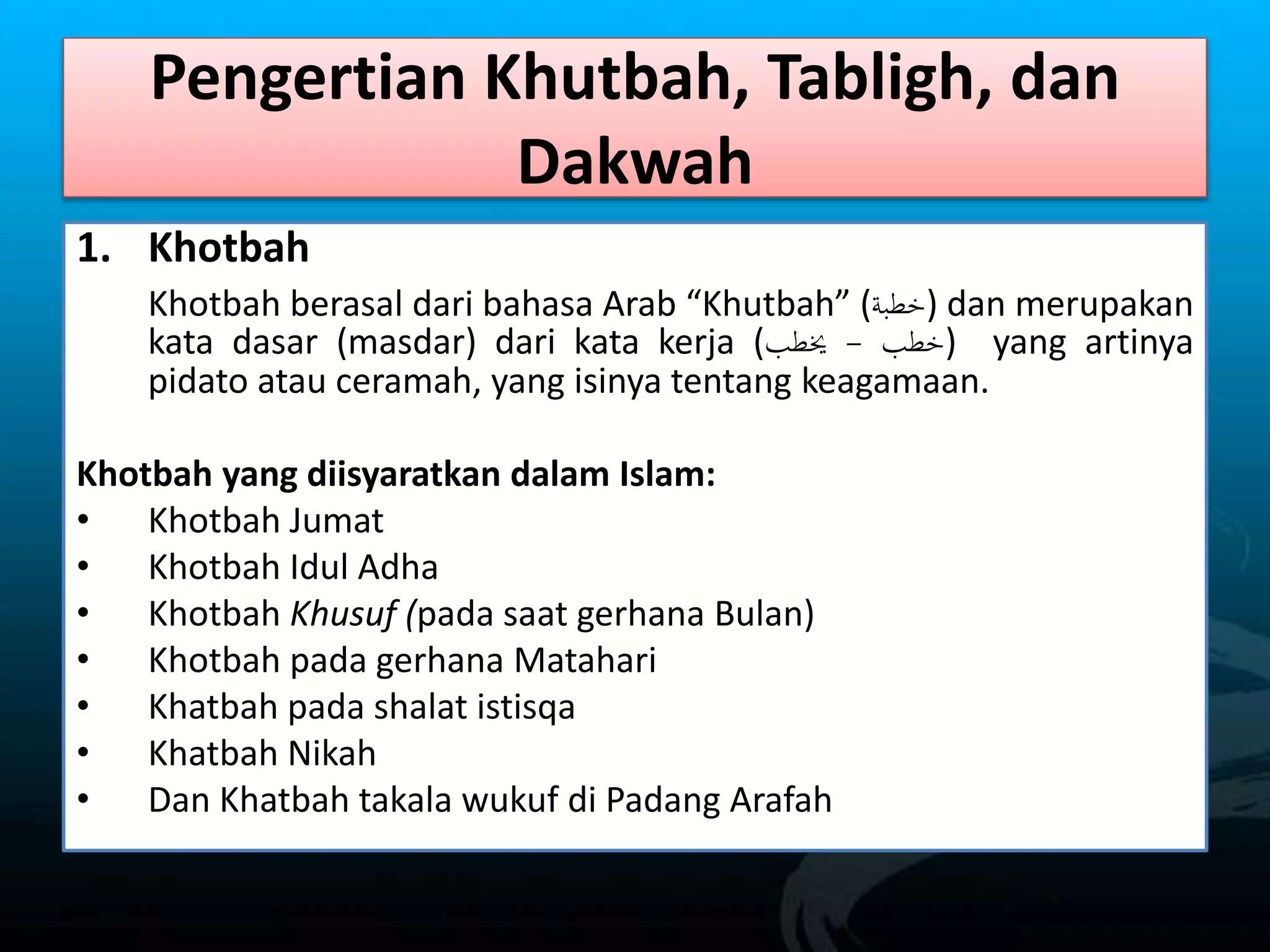 Khutbah tabligh dan_dakwah | PPTX