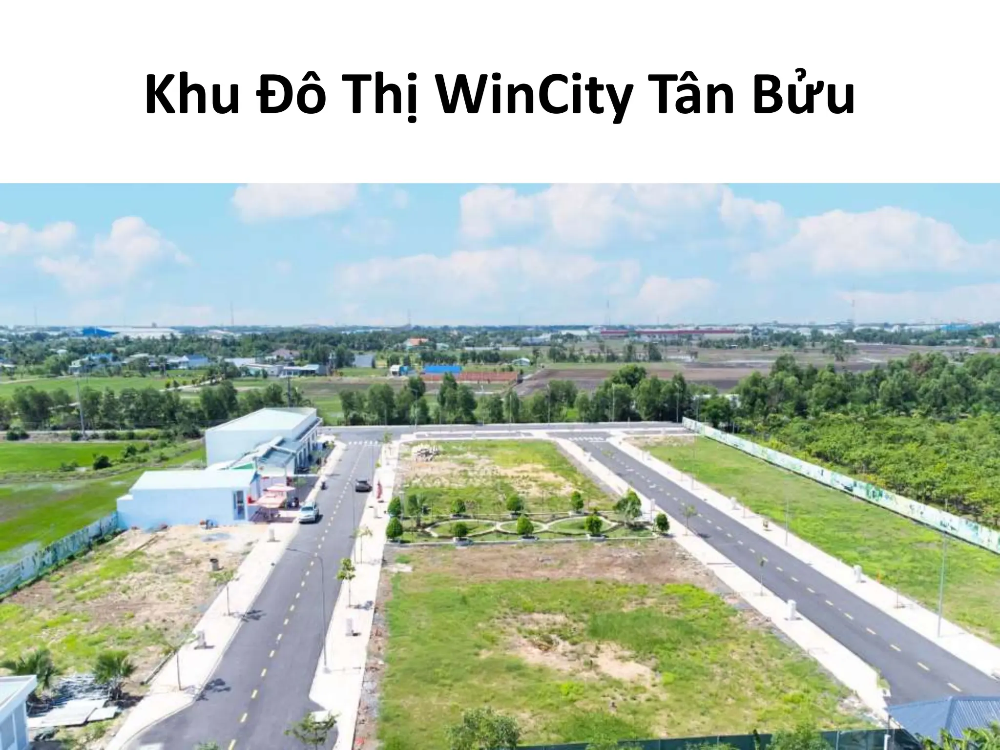 Khu Đô Thị WinCity Tân Đức, Long An.pptx