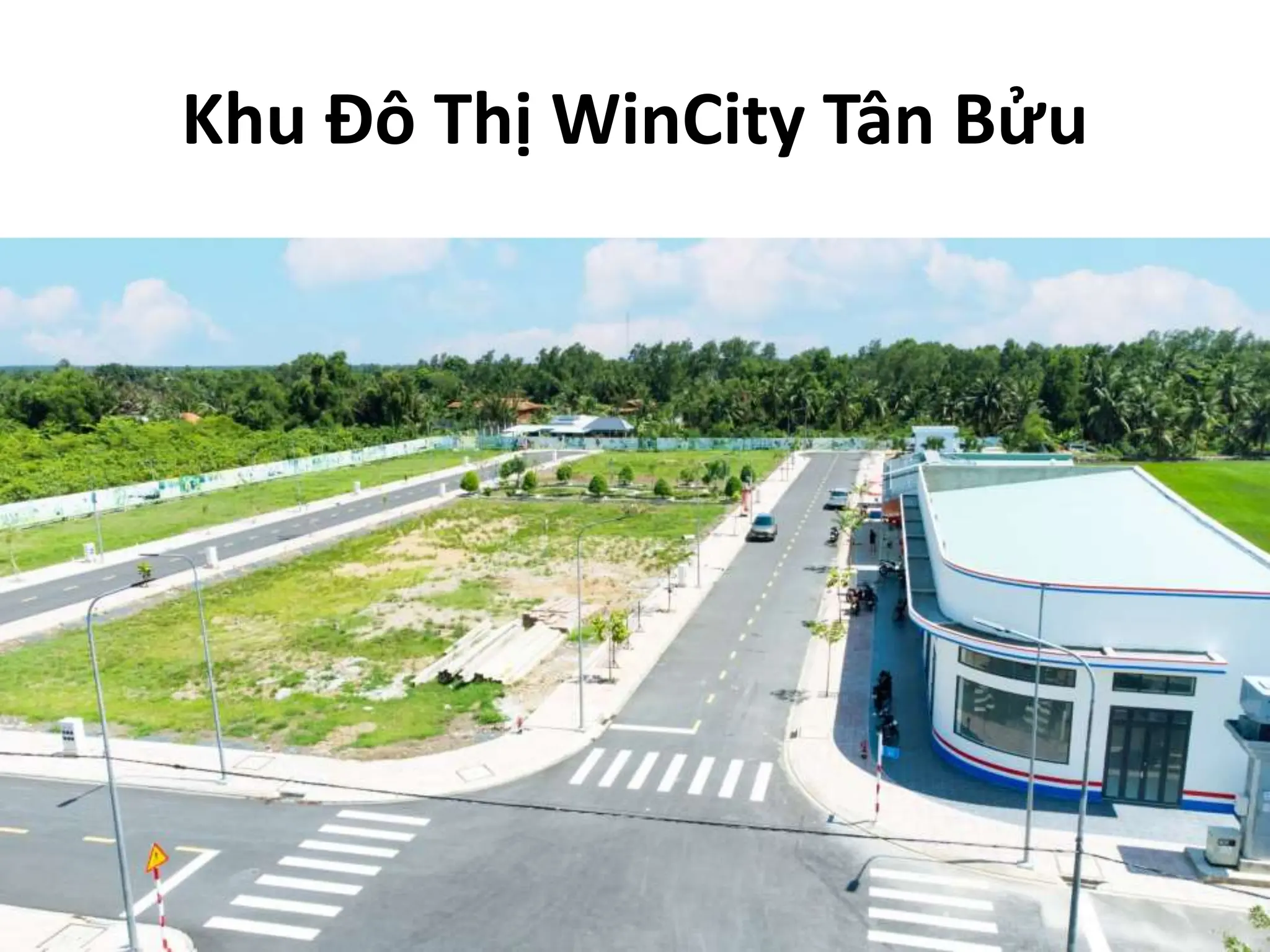 Khu Đô Thị WinCity Tân Đức, Long An.pptx
