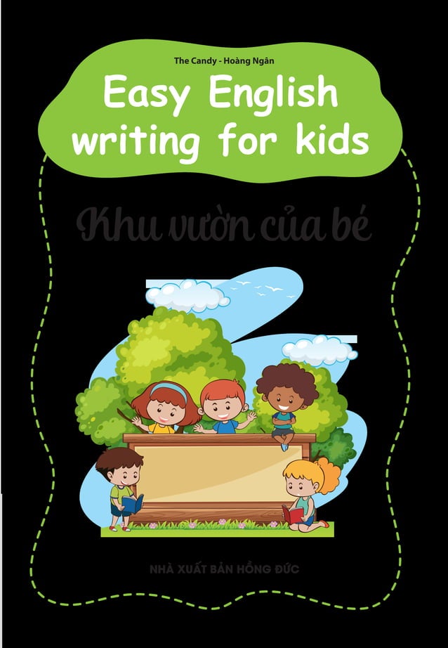 Easy English Writing for Kids – Khu vườn của bé | PDF