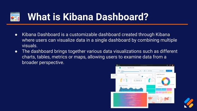 Exploring Kibana Dashboards: How we are using them | PPT