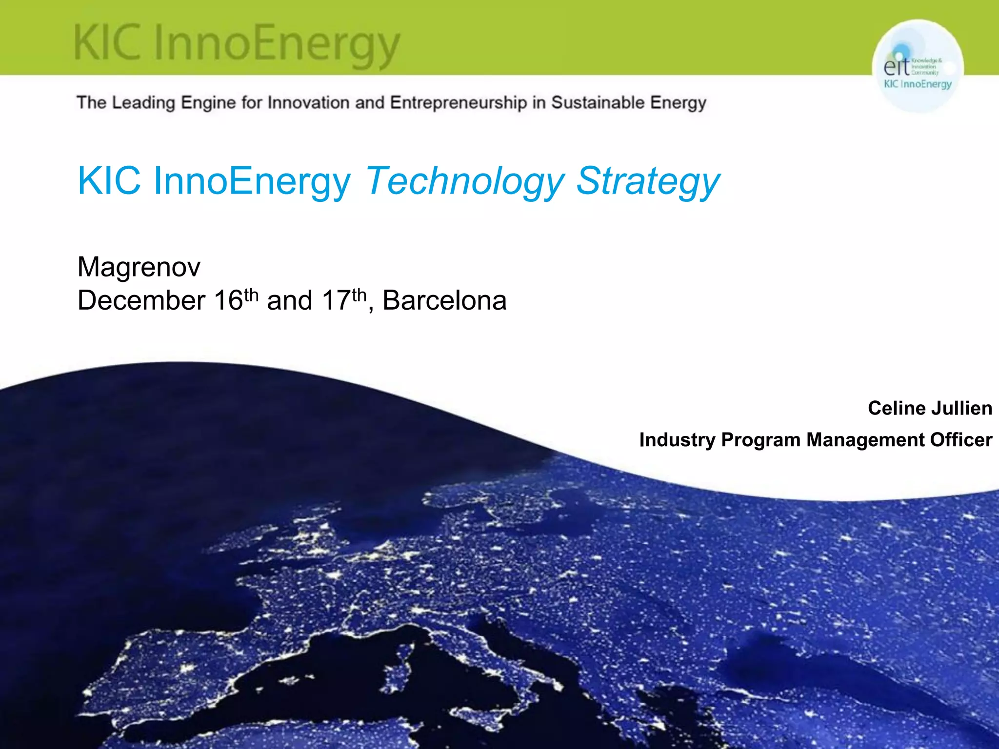 Kic InnoEnergy: Strategy, Maghrenov kickoff Barcelona - Day 2 | PDF