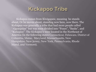 Kickapoo Presentation | PPTX
