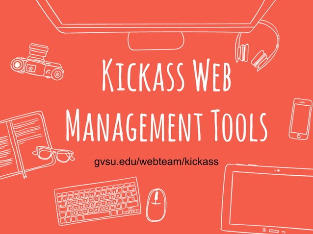 Kickass Web Management Tools | PPT