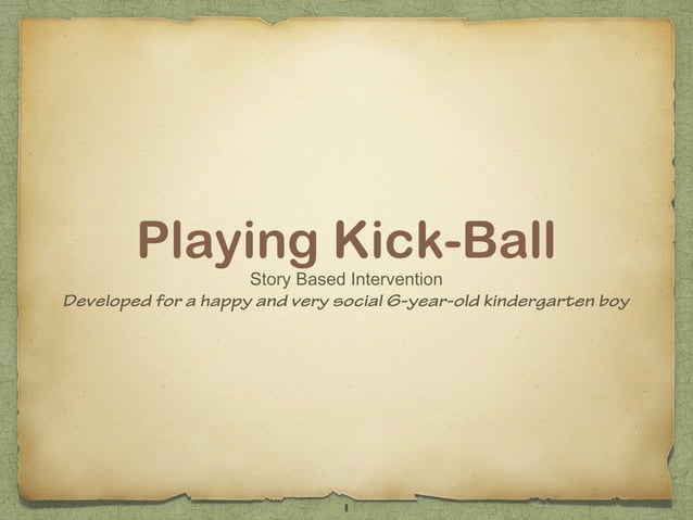 Social Story - Playing Kick-ball | PPT