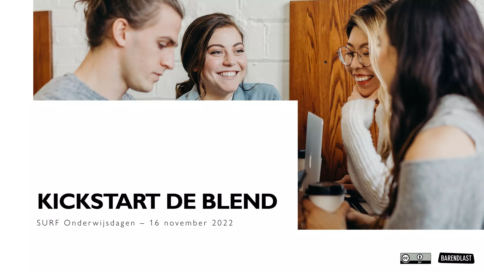 Kickstart de blend- modellen en benaderingen - Barend Last (UM) - OWD22 ...