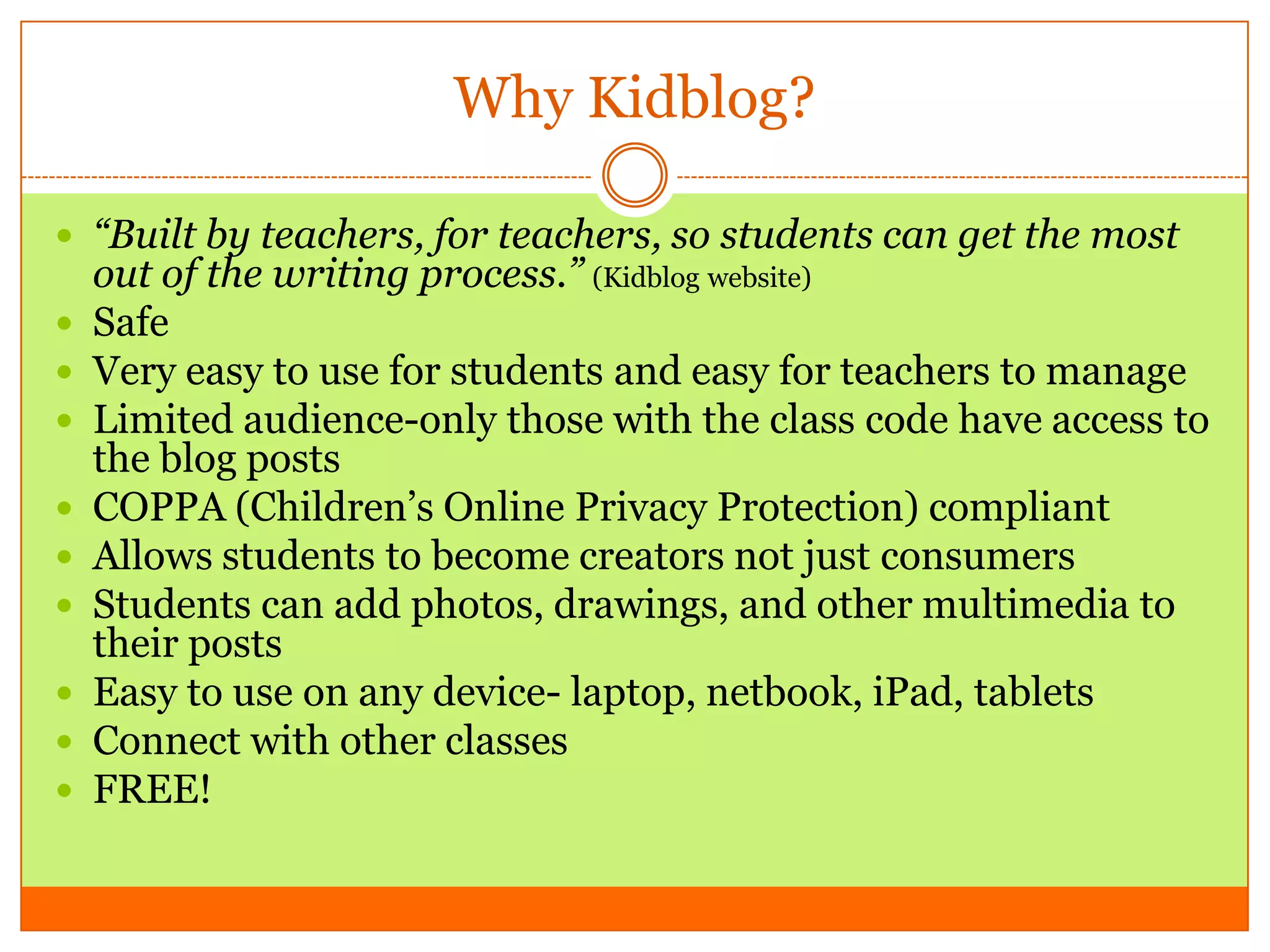 Kidblog: A great instructional tool for today's students | PPT
