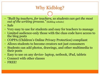 Kidblog: A great instructional tool for today's students | PPT