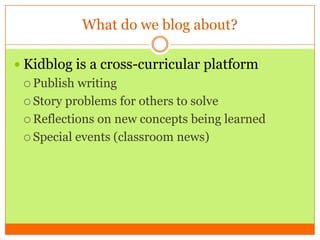 Kidblog: A great instructional tool for today's students | PPT