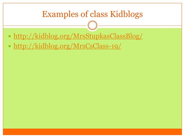 Kidblog: A great instructional tool for today's students | PPT