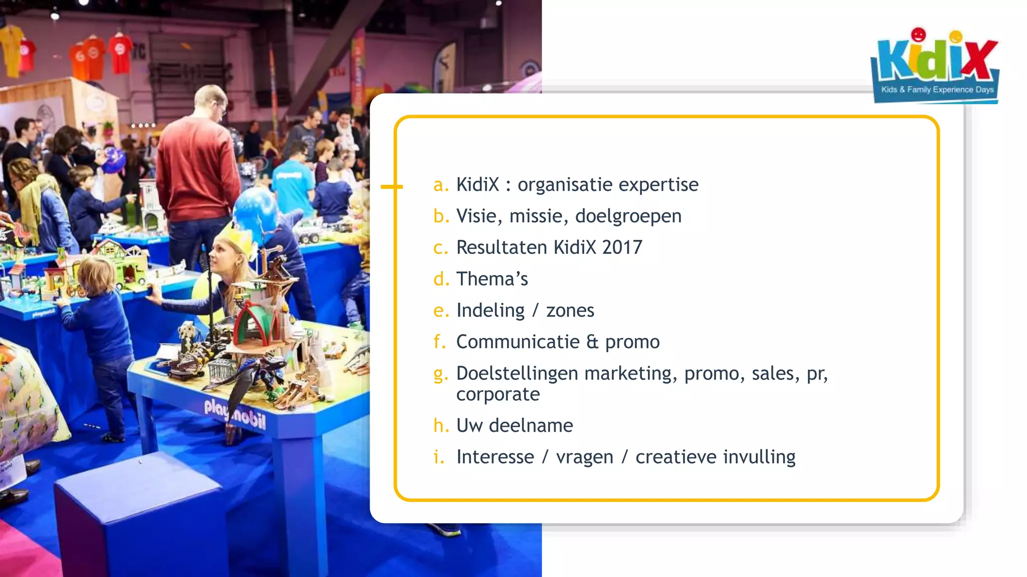 Kidix : The biggest Kids Marketing fair in Belgium. | PPTX