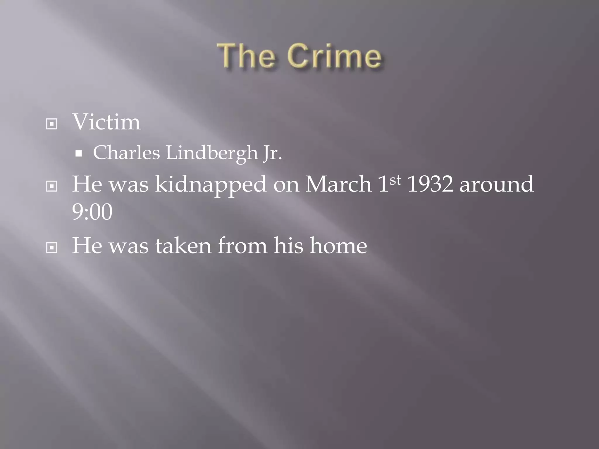 Kidnapping of charles lindbergh jr | PPSX
