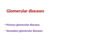 Renal histology and glomerular disorders | PPTX