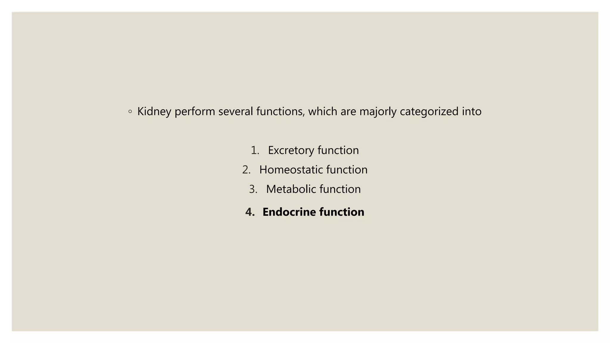 Kidney as an endocrine gland and its non excretory fuctions | PPTX