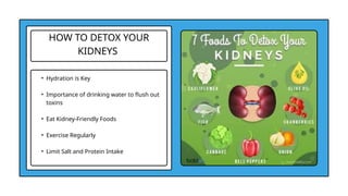 Kidney Detoxification: A Path to Better Health | PPT